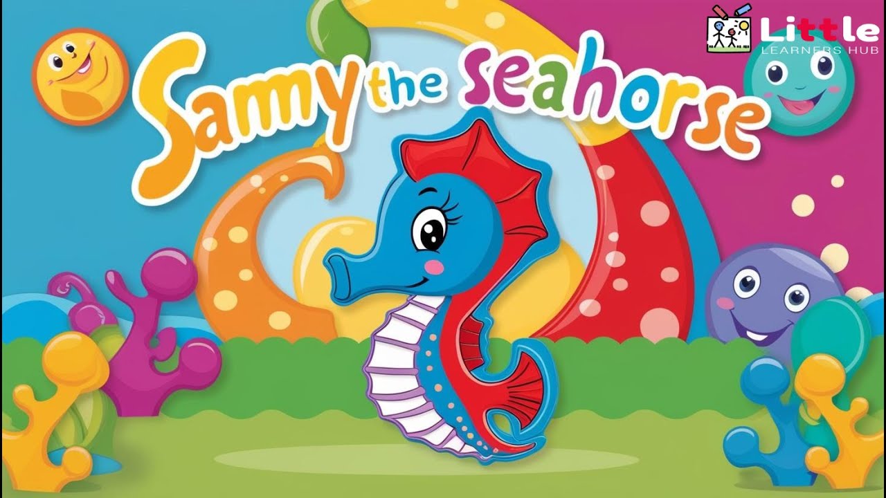 Sammy the Seahorse - Kids Animal Stories - YouTube