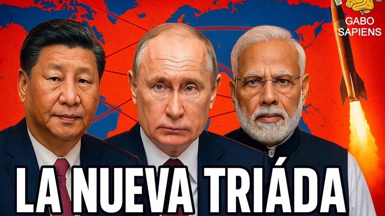 👉 “La NUEVA TRÍADA que DESAFÍA al MUNDO 🌍 China, Rusia e India contra ...