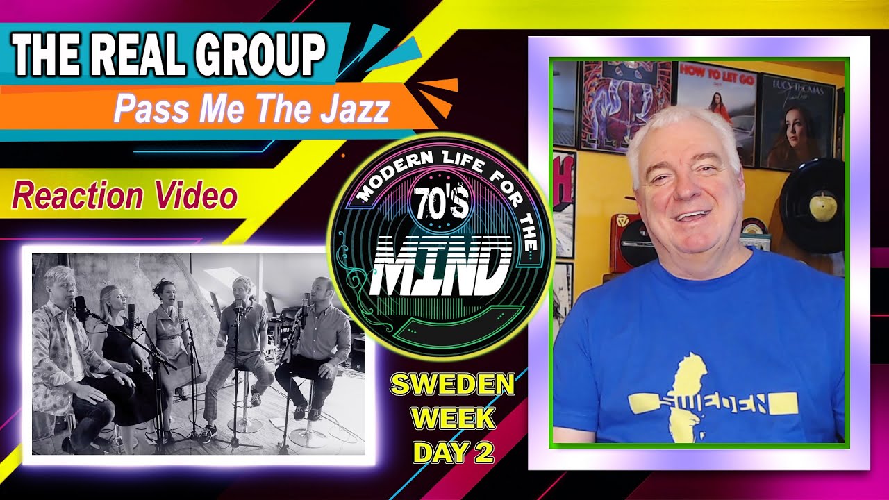 The Real Group "Pass Me The Jazz" REACTION VIDEO Sweden Week/Day 2. An ...