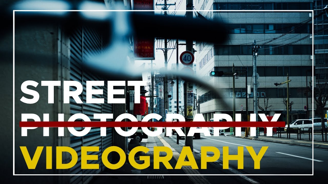 STREET VIDEOGRAPHY: Capturing Experiences over Shots - YouTube