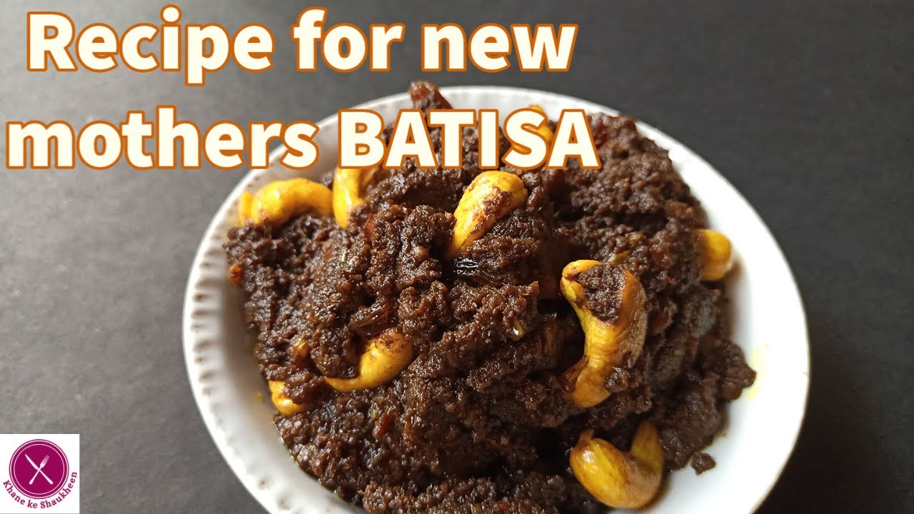डिलीवरी के बाद खाए जाने वाले पौष्टिक आहार/Batisa | Batisa recipe ...