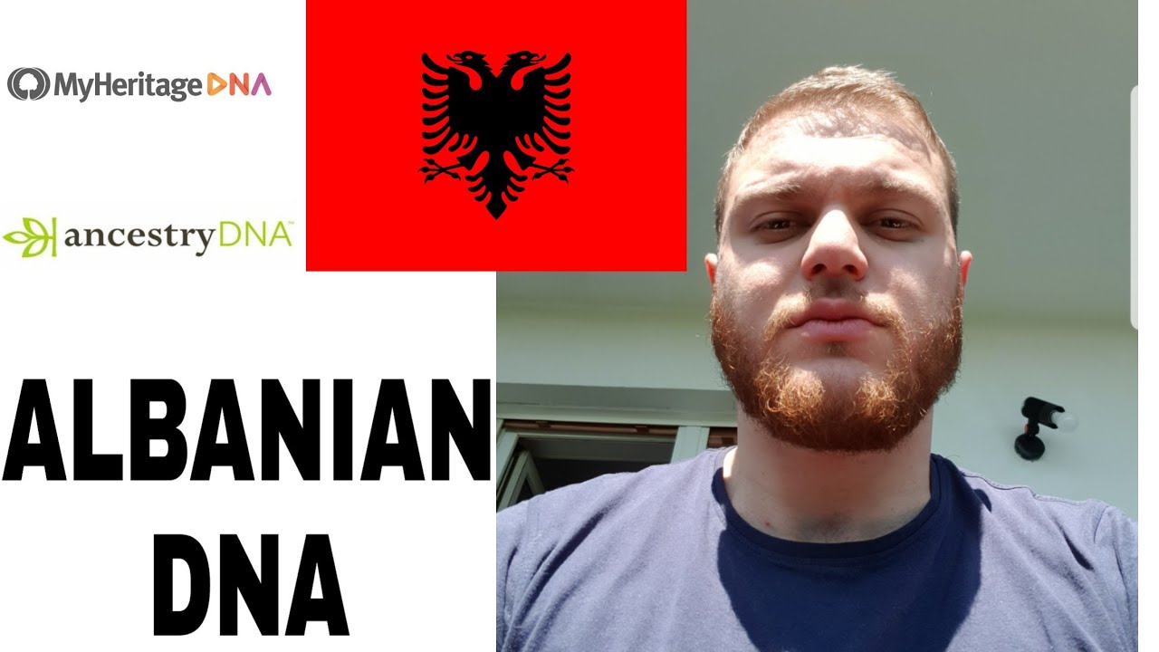 MyHeritage DNA & Ancestry DNA Results - Albanian (North Albania) - YouTube