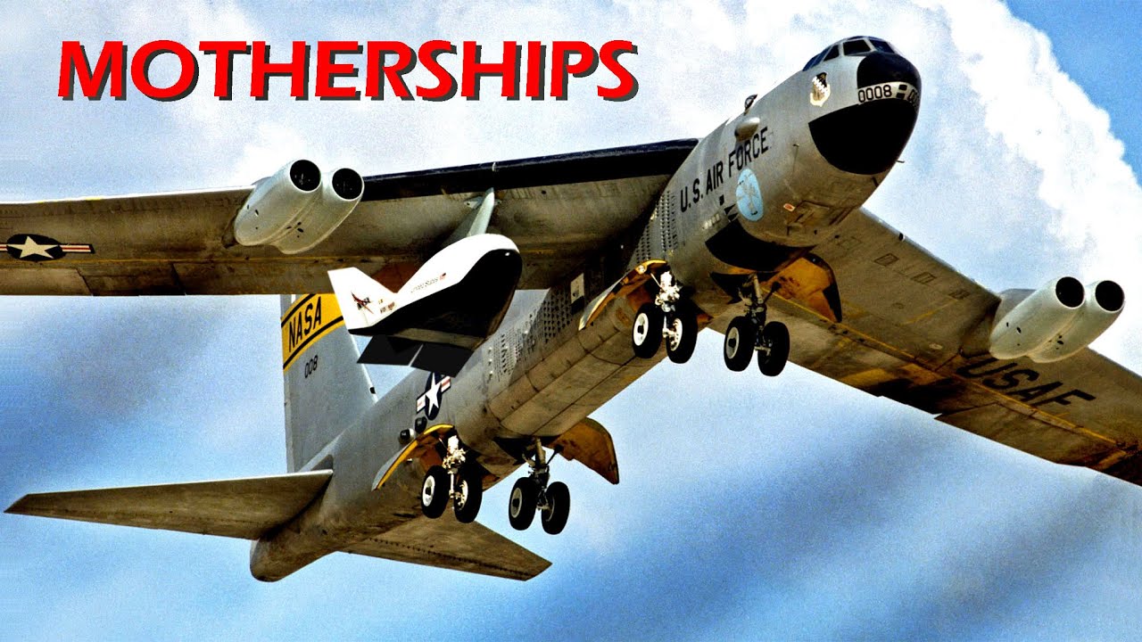 MOTHERSHIPS - An overview of amazing launch aircraft from 1933 to today ...