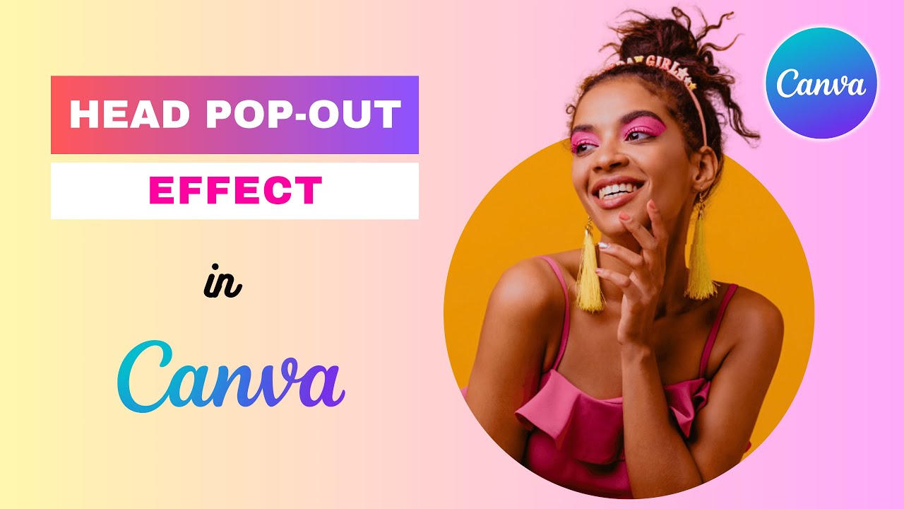 How to create HEAD POP-OUT effect in Canva (2 min) - YouTube