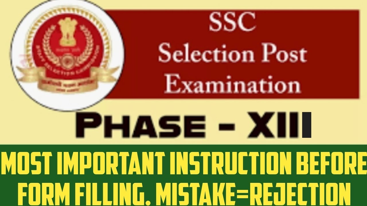 Selection Post Phase 13:Most Important Instruction Before Form Filling ...