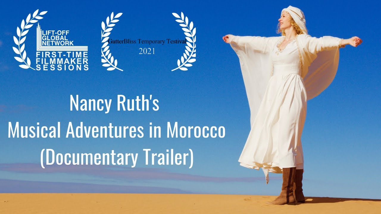 Documentary Trailer: Nancy Ruth's Musical Adventures In Morocco - YouTube