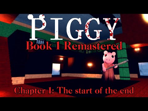 Piggy Book 1 Remastered | Chapter 1: The start of the end. | Piggy ...