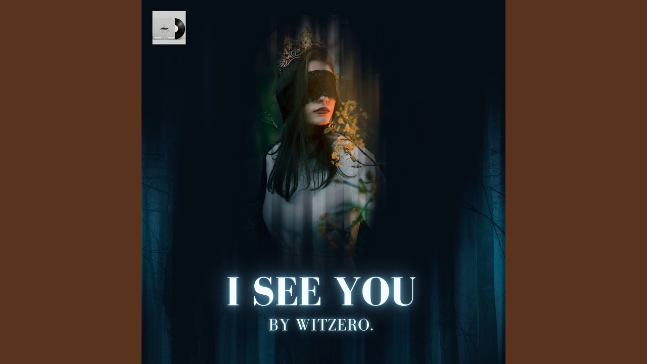 I See You - YouTube