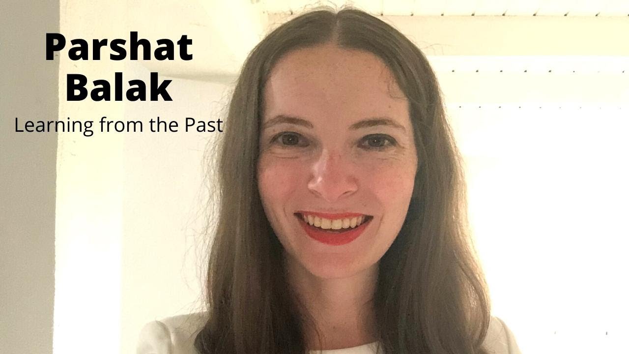 Parshat Balak - Learning From The Past - YouTube