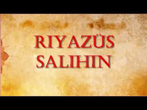 RIYAZUS SALIHIN TURKCE SESLI IMAM NEVEVI BOLUM 1