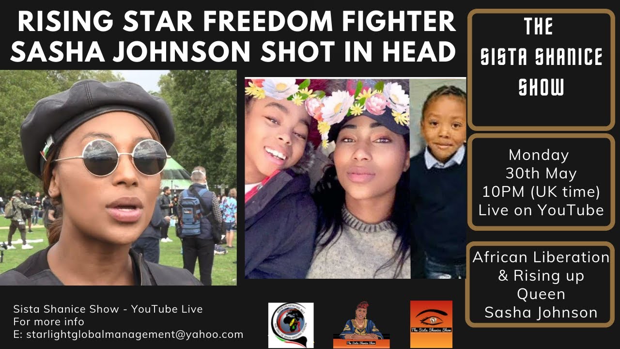 Honouring Political Rights Campaigner Sasha Johnson shot in head ...