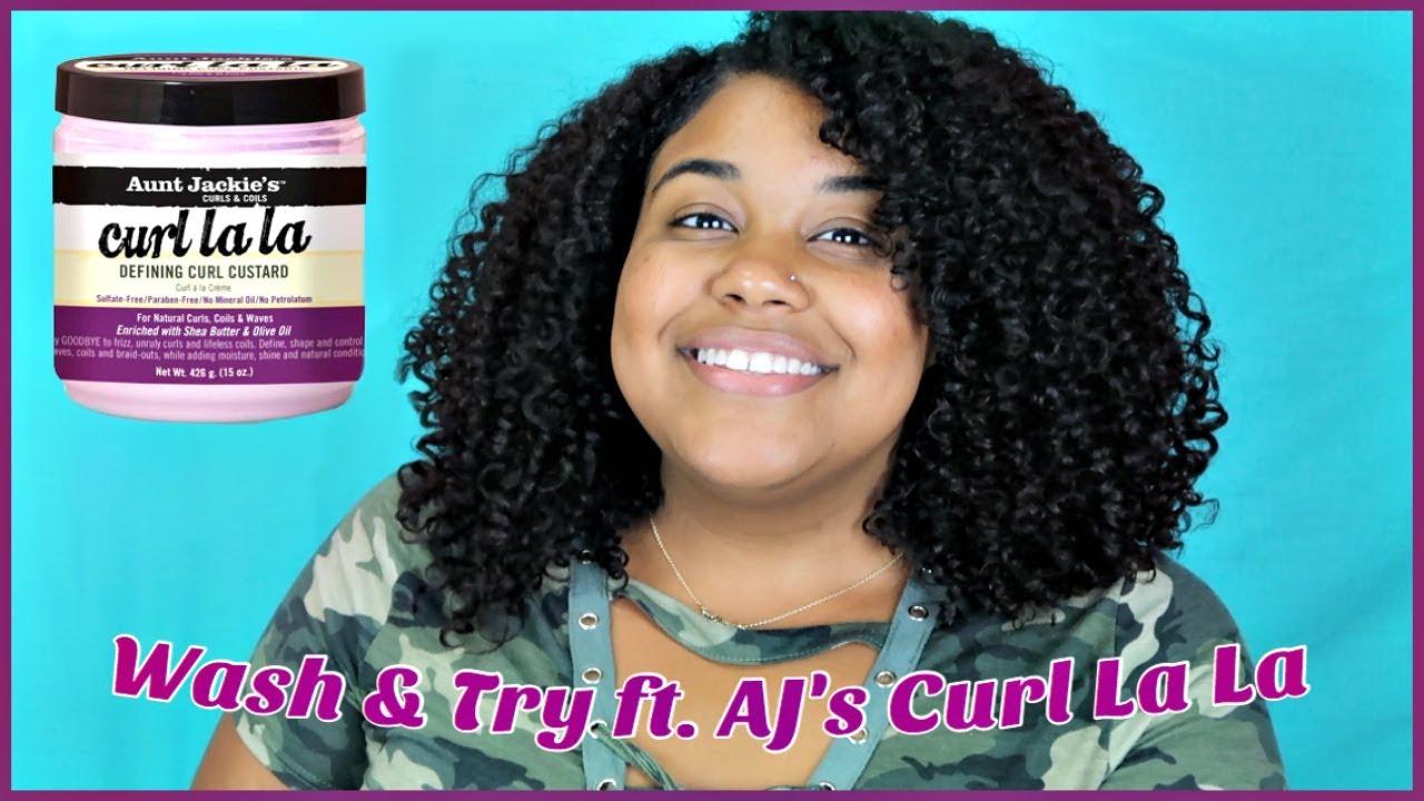 Wash & Try Feat. Aunt Jackie's Curl La La ! - YouTube