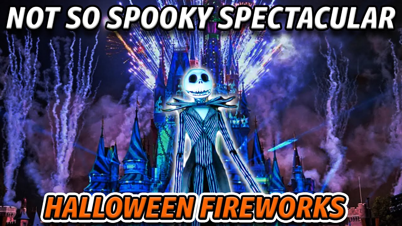 Disney’s Not So Spooky Spectacular Halloween Fireworks (FULL SHOW) 2022 ...
