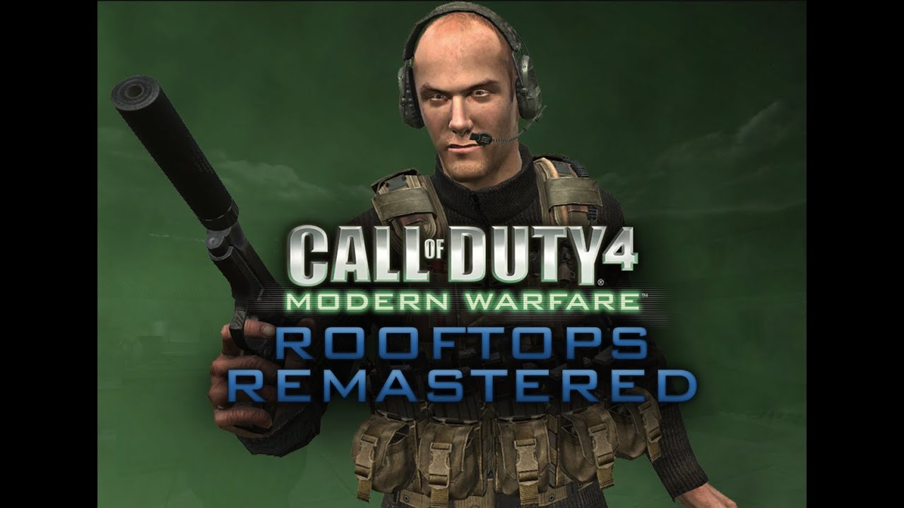 Call of Duty 4 Modern Warfare Rooftops 1 Remastered Recruit Difficulty ...
