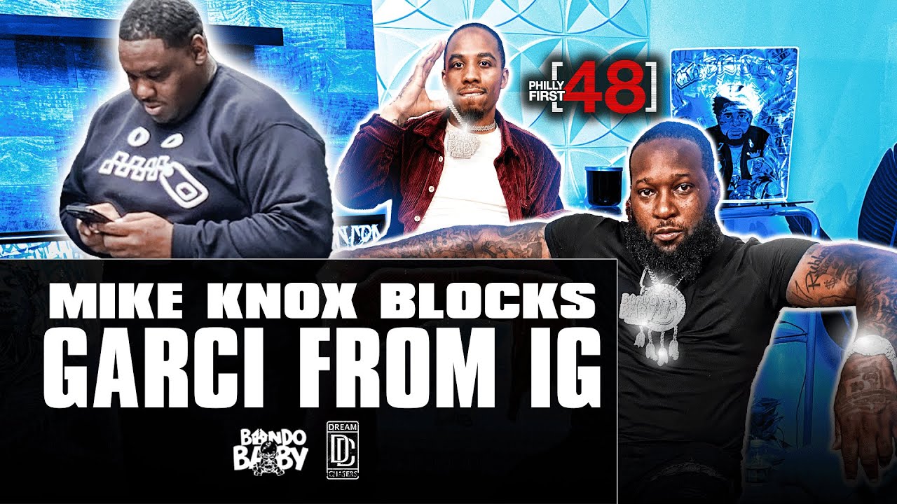 Garci Reveals Mike Knox Blocked Him From IG & Phone After Posting Diss ...