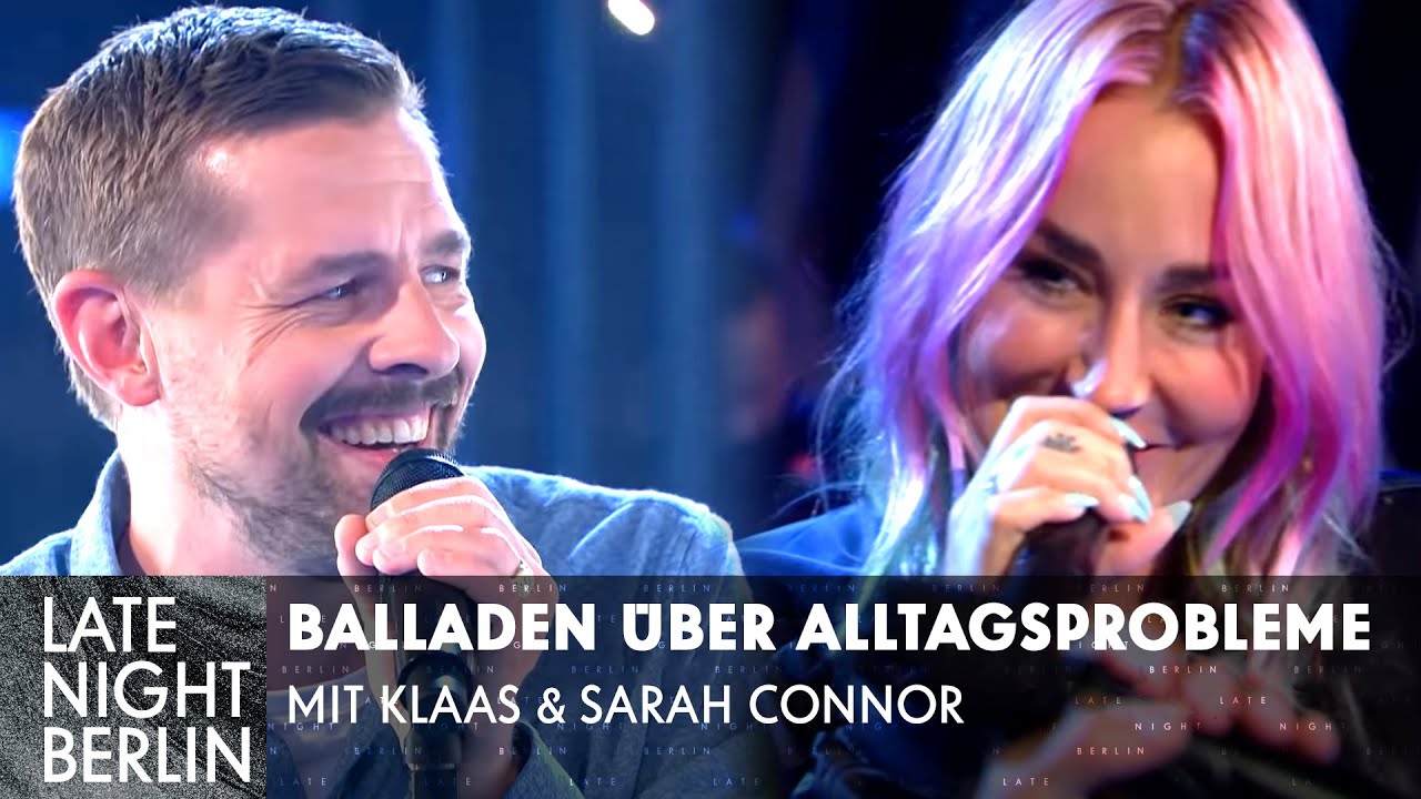 Klaas & Sarah Connor singen Balladen über Themen, die noch nie besungen ...
