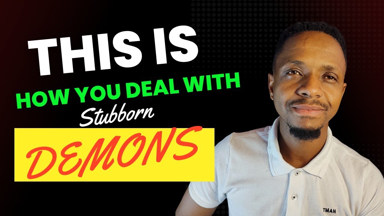 How to Deal with Stubborn and Aggressive Spirits - YouTube