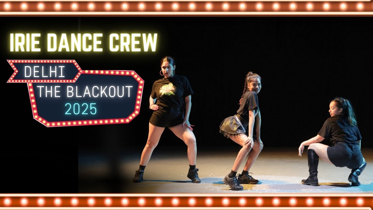 Irie Dance Crew | The Blackout '25 - YouTube