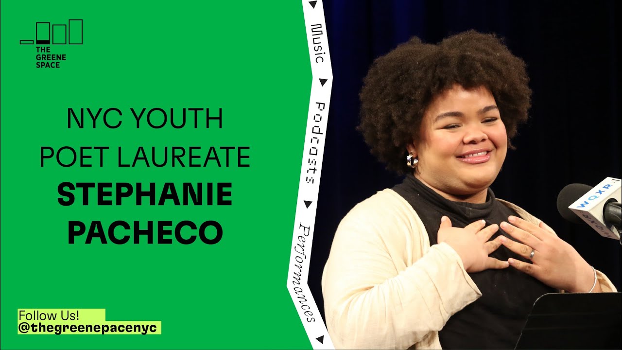 NYC Youth Poet Laureate Stephanie Pacheco Performs an Original Poem ...