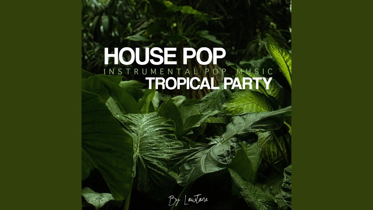 House Pop - YouTube