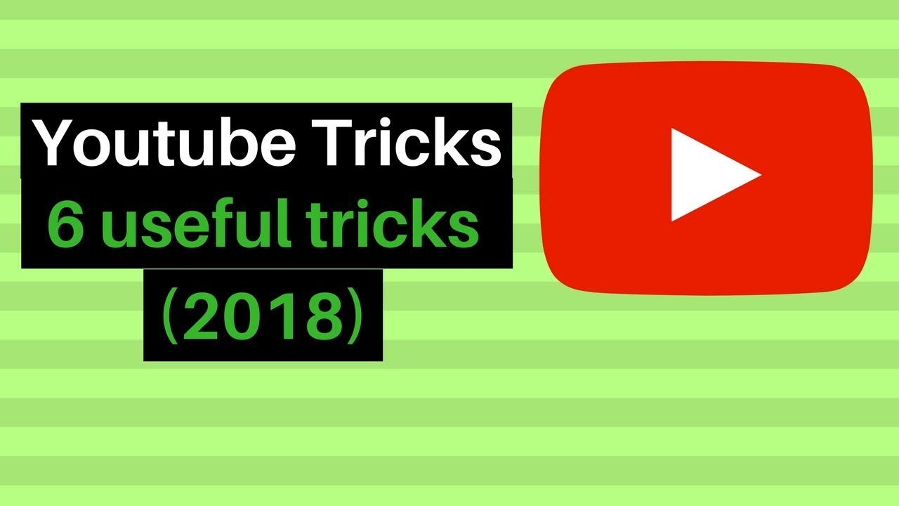 Youtube Tricks - 6 Useful Tricks you should know (2018) - YouTube