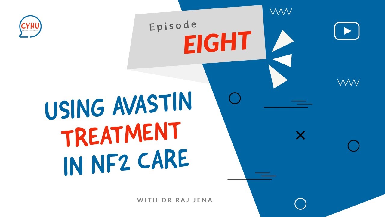 NF2 & You: Using Avastin Treatment in NF2 Care - YouTube