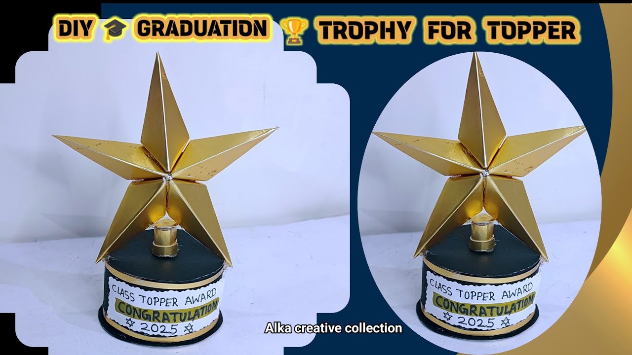 Preschool graduation ideas for teachers/ How to make trophy for ...