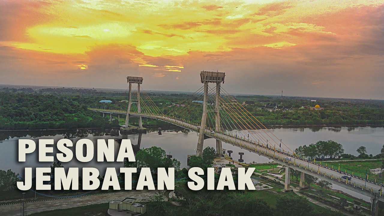 Keindahan Jembatan Siak Sri Indrapura: Ikon Megah Siak Riau yang Wajib ...