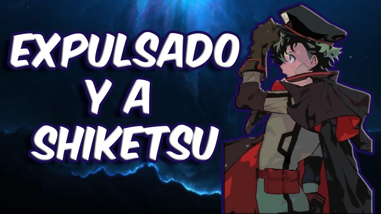 ¿QHPS Izuku era expulsado el primer día de clases y se iba a Shiketsu ...