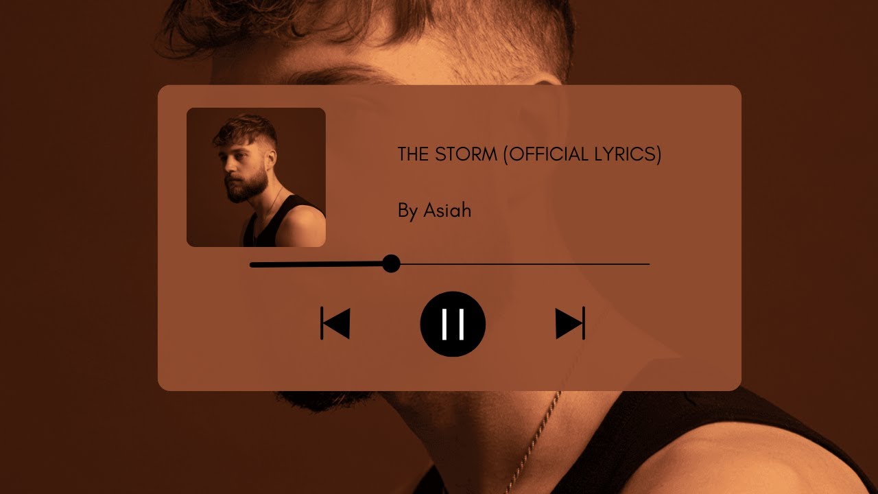 Asiah - The Storm (Official Lyrics) - YouTube