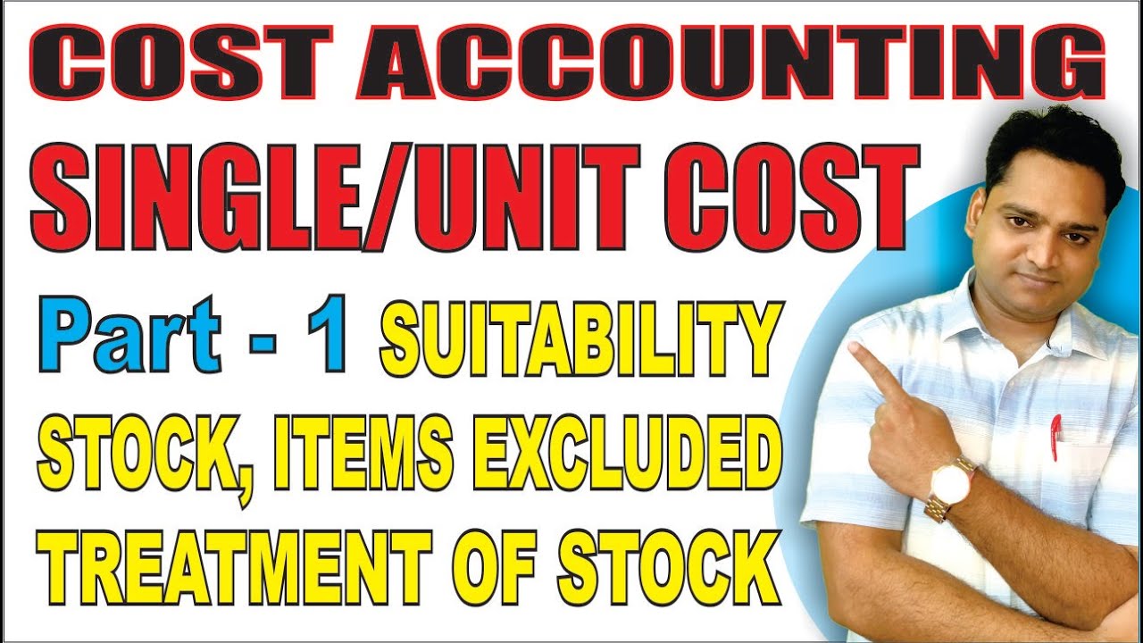 Single Costing Unit Costing Output Costing Theory Part 1 in Cost ...
