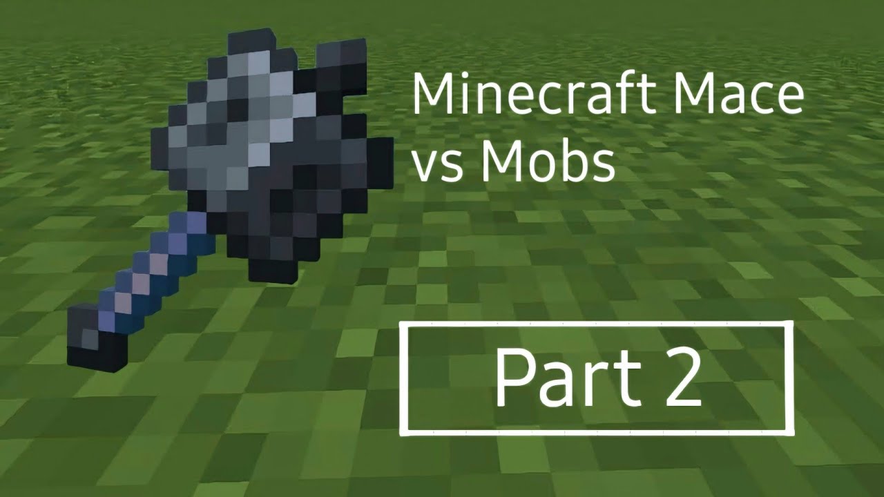 Minecraft Mace vs Mobs|Part 2 - YouTube