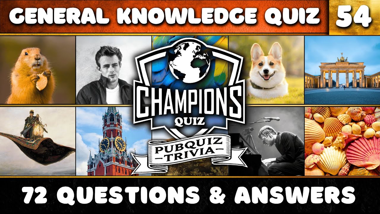 Pub Quiz 54 : 72 General Knowledge Trivia Questions! Do You Know Your ...