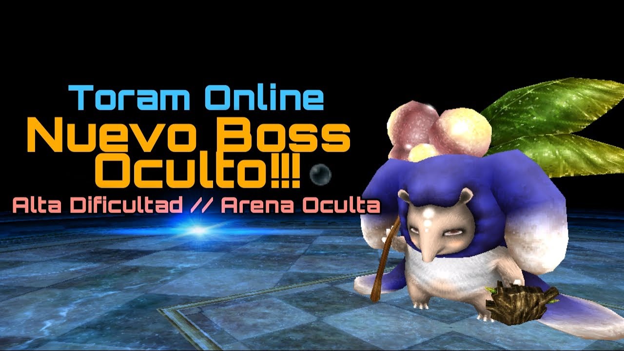 ¿COMO ENCONTRAR AL NUEVO BOSS SECRETO? - TORAM ONLINE - YouTube