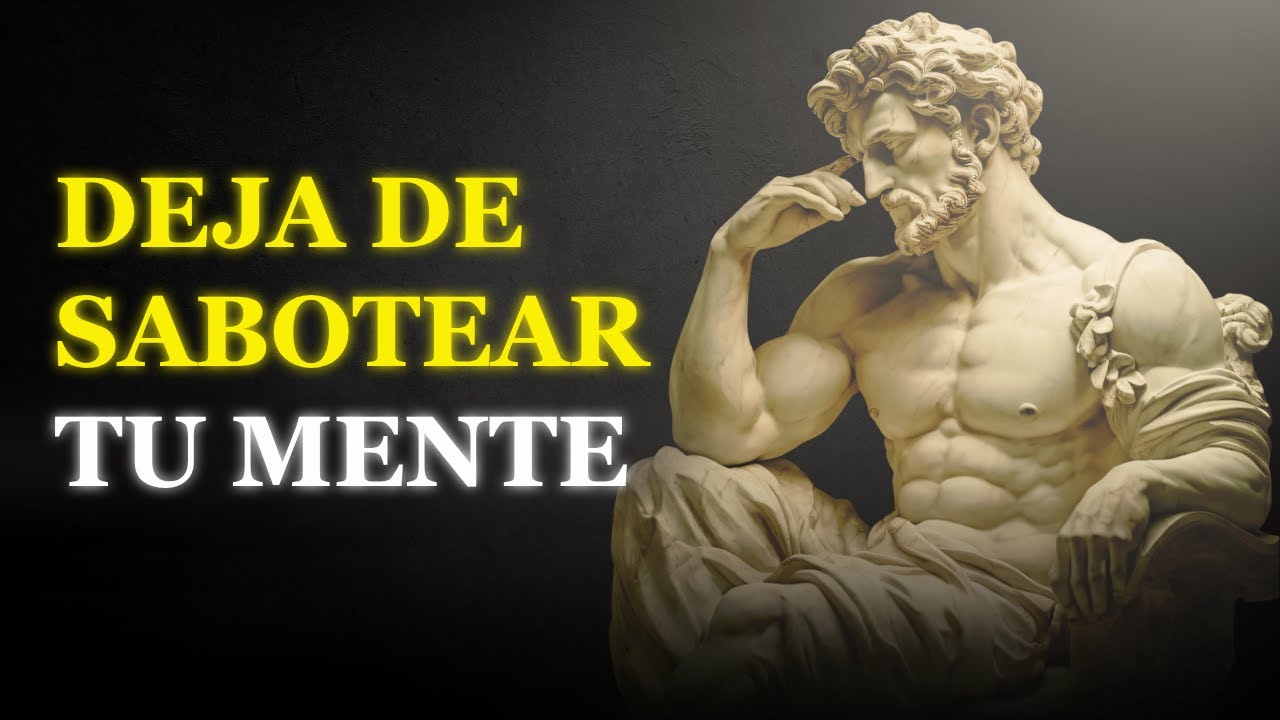 DEJA DE SABOTEAR TU MENTE: 8 Principios Estoicos para Claridad y Orden ...