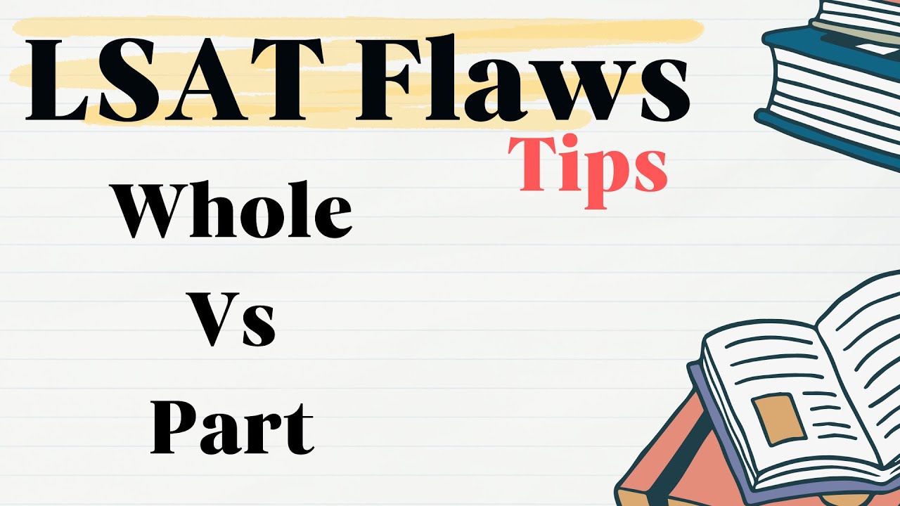 LSAT Whole Vs Part Flaw Tips in 4 Minutes - YouTube