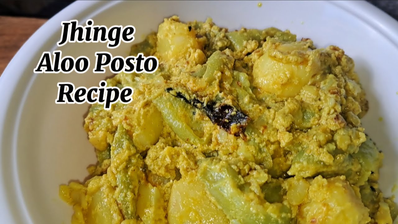 Jhinge Aloo Posto Recipe | Ridge gourd recipe | bengali style... - YouTube