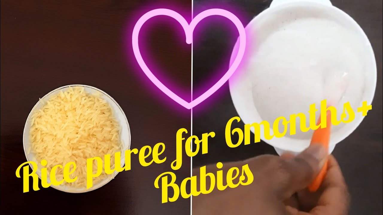 How To Prepare Rice Puree For 6months+ BABIES At Home - YouTube