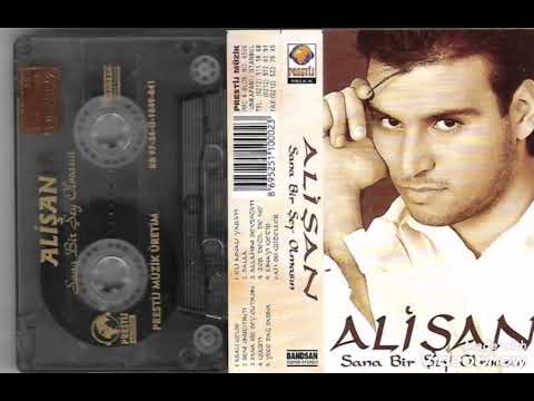 ALİŞAN/SENİ UNUTMAM/                                        SANA BİRŞEY OLMASIN ALBÜMÜ/1997
