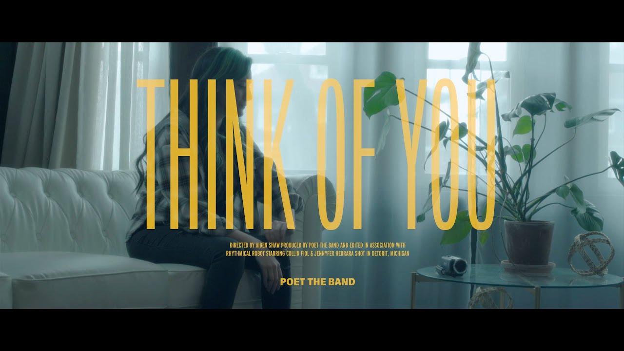 POET The Band - Think of You (Official Music Video) - YouTube