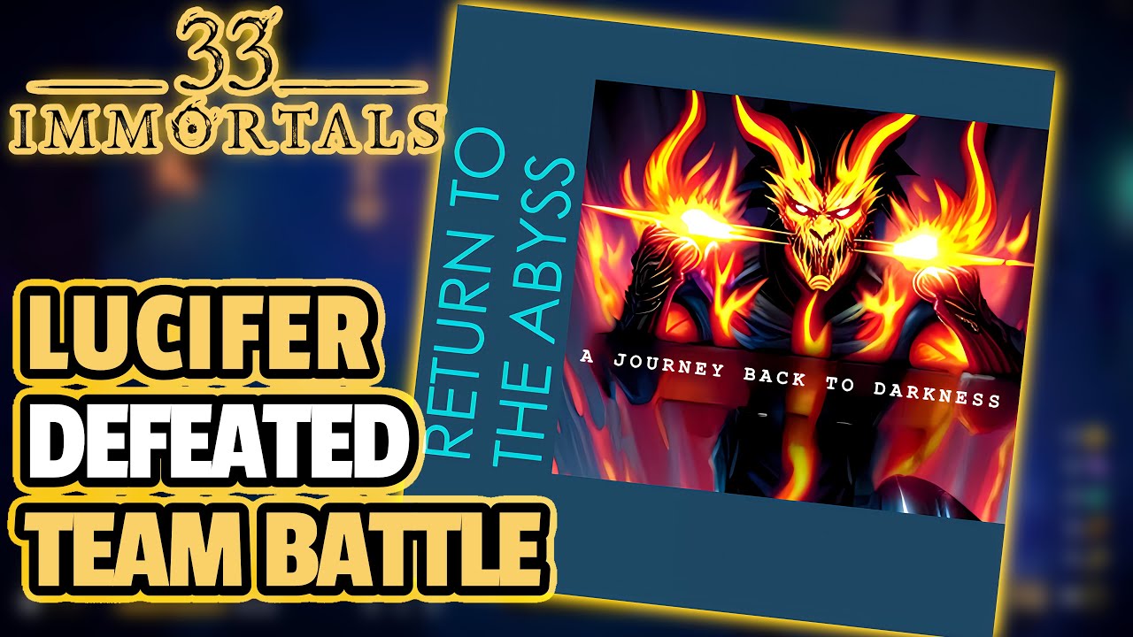 [33 IMMORTALS] Boss Lucifer DEFEATED - YouTube