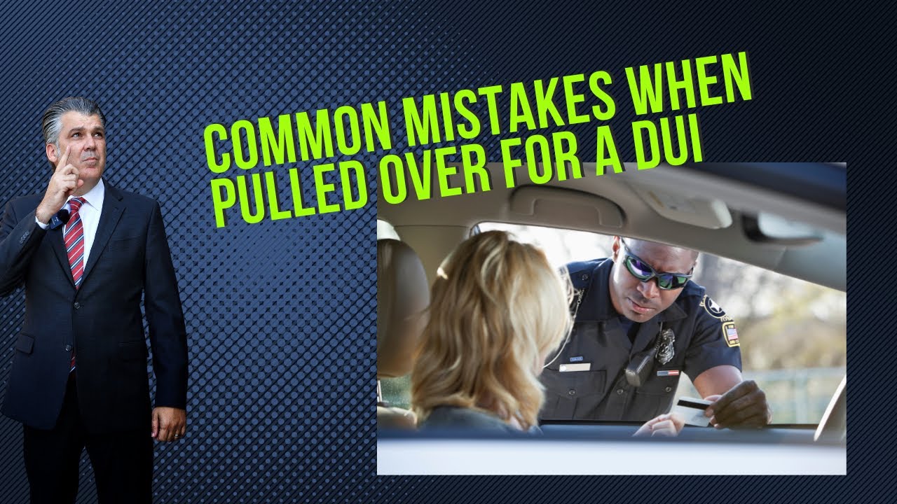 Common Mistakes When Pulled Over For A DUI - YouTube