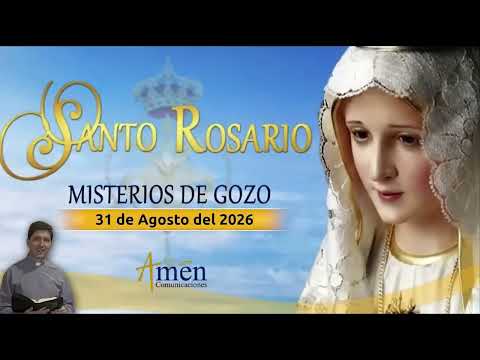 Santo Rosario de Hoy Lunes 31 de Agosto de 2026 l Amen Comunicaciones l Católica l María