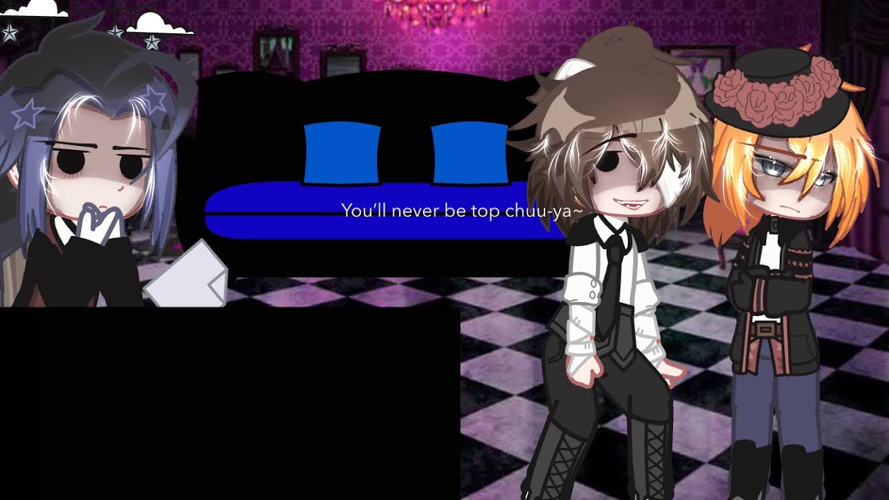 [ Who’s really top? Lol ] { Bottomzai } [ Not Og ] [ Og Plot ] ~Soukoku ...