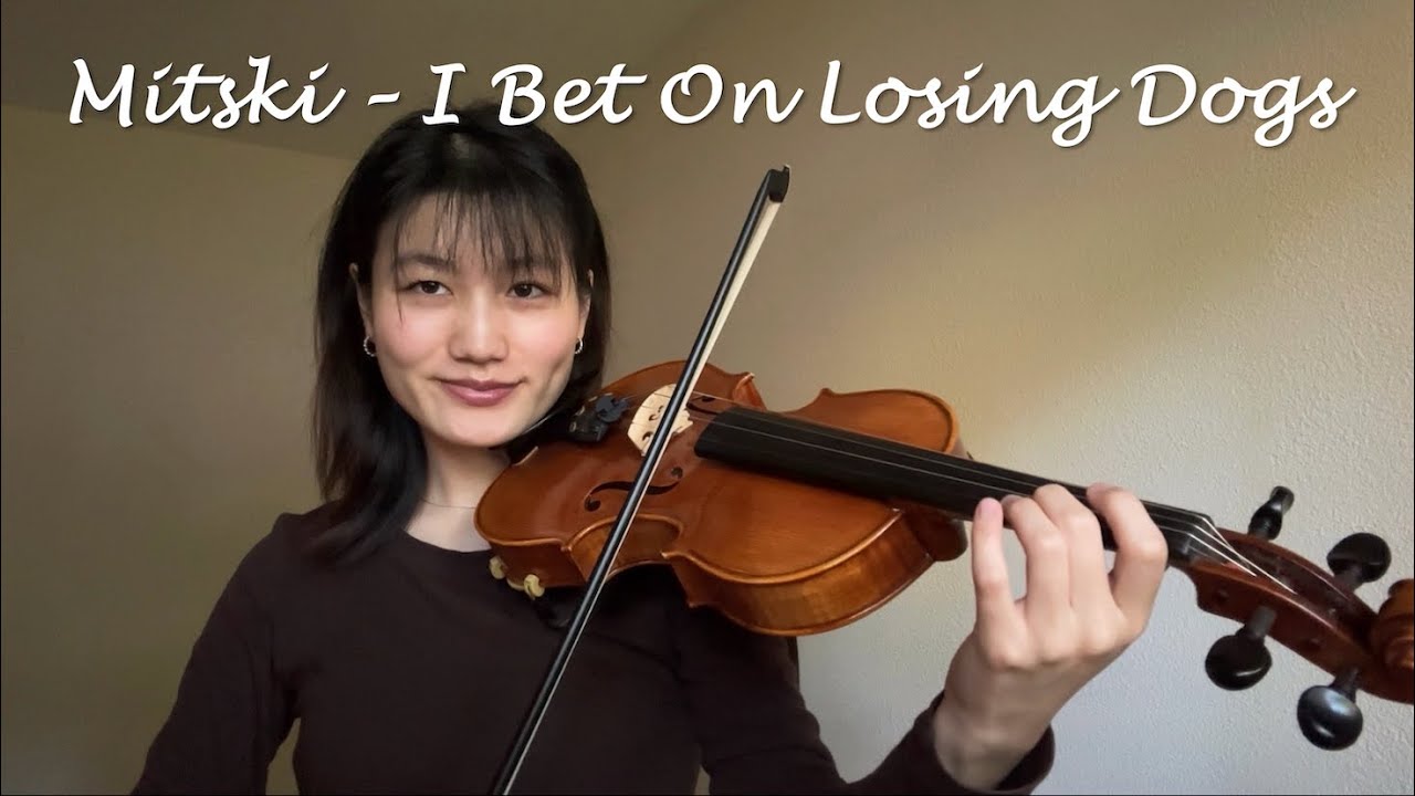 Mitski – I Bet On Losing Dogs | Violin Cover with Notes - YouTube