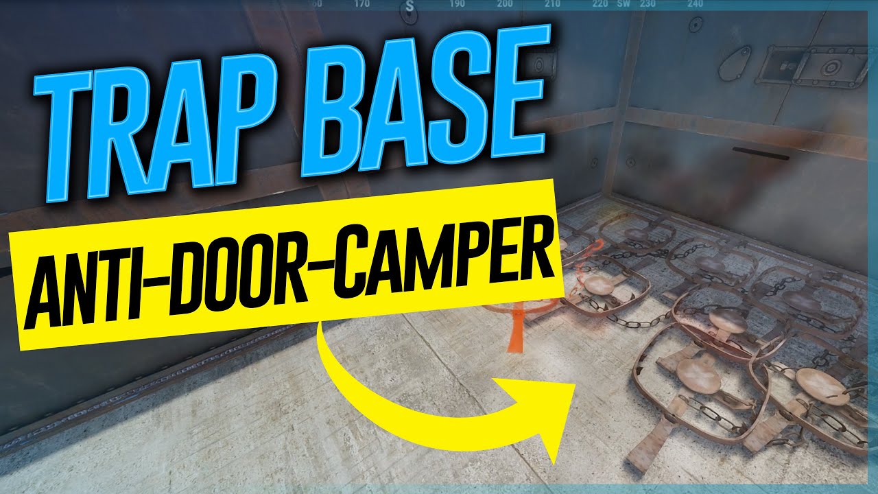 Rust | Anti Door Camper Trap Base Idea - YouTube