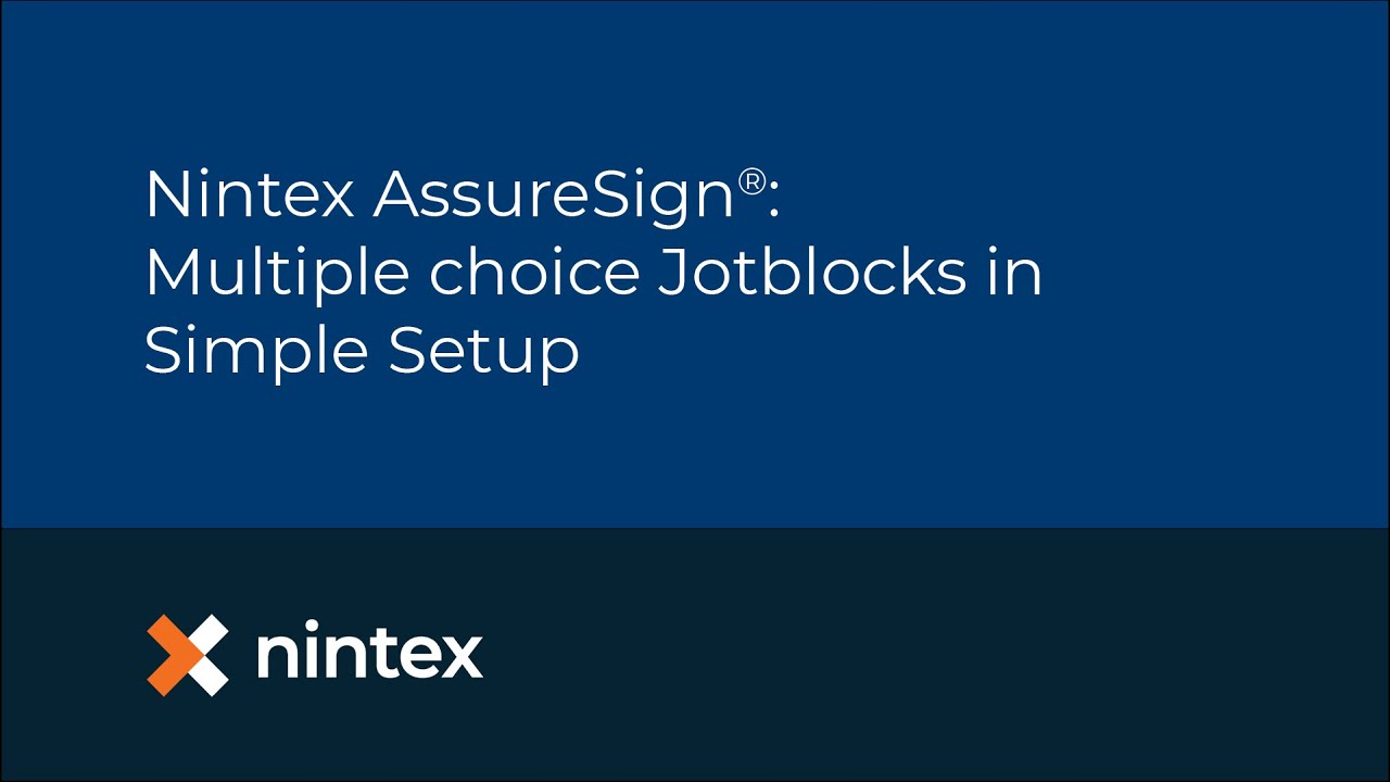 Nintex AssureSign®: Multiple choice Jotblocks in Simple Setup - YouTube