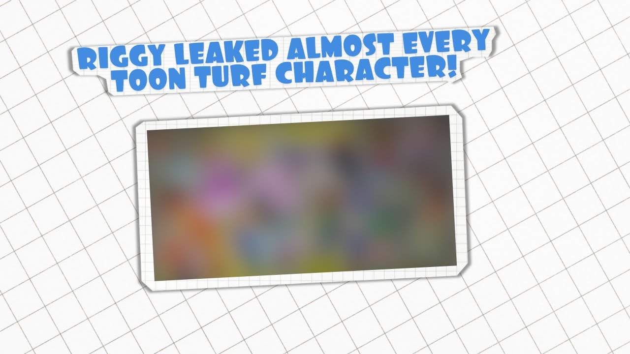 Riggy leaked almost every Toon Turf character! - YouTube