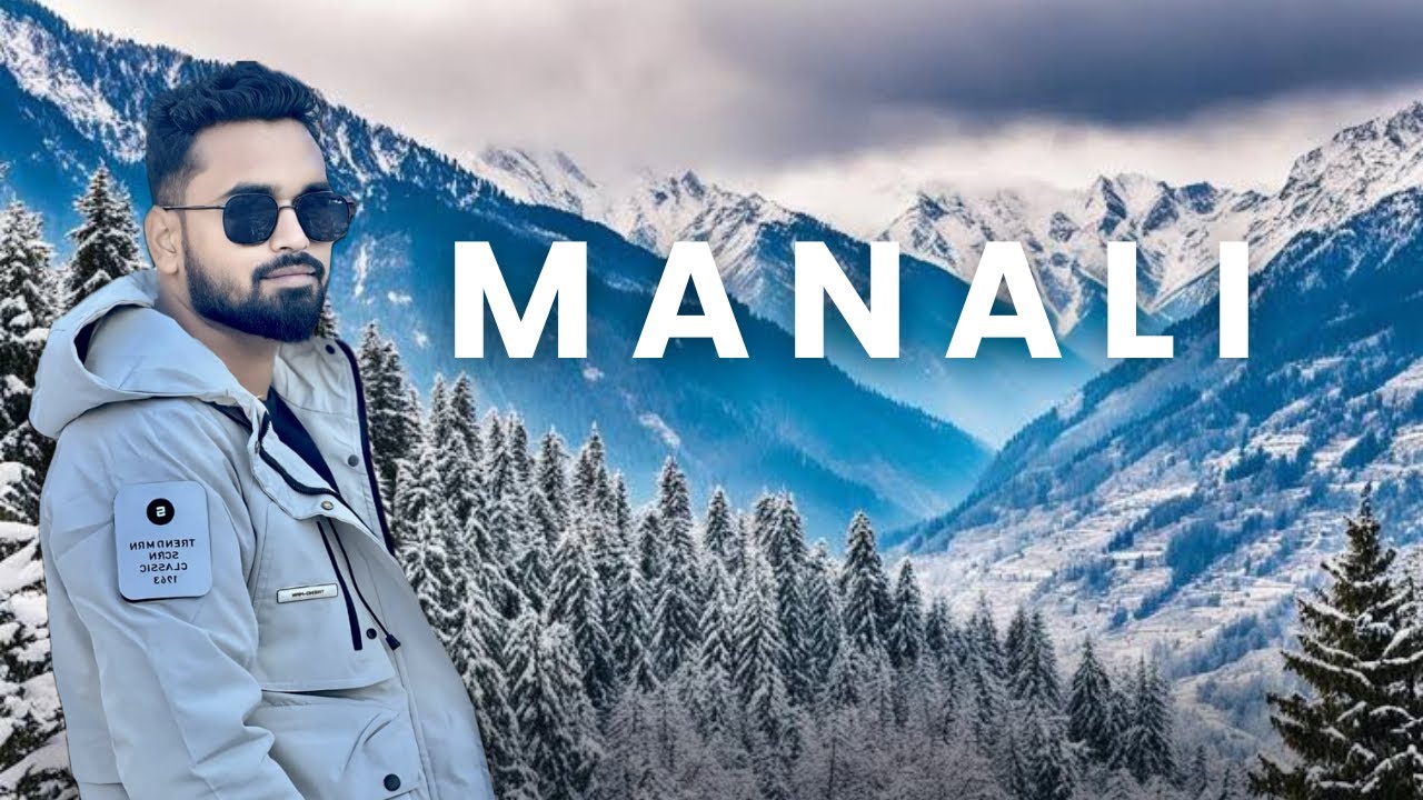 Welcome to Manali | Manali trip vlog - YouTube