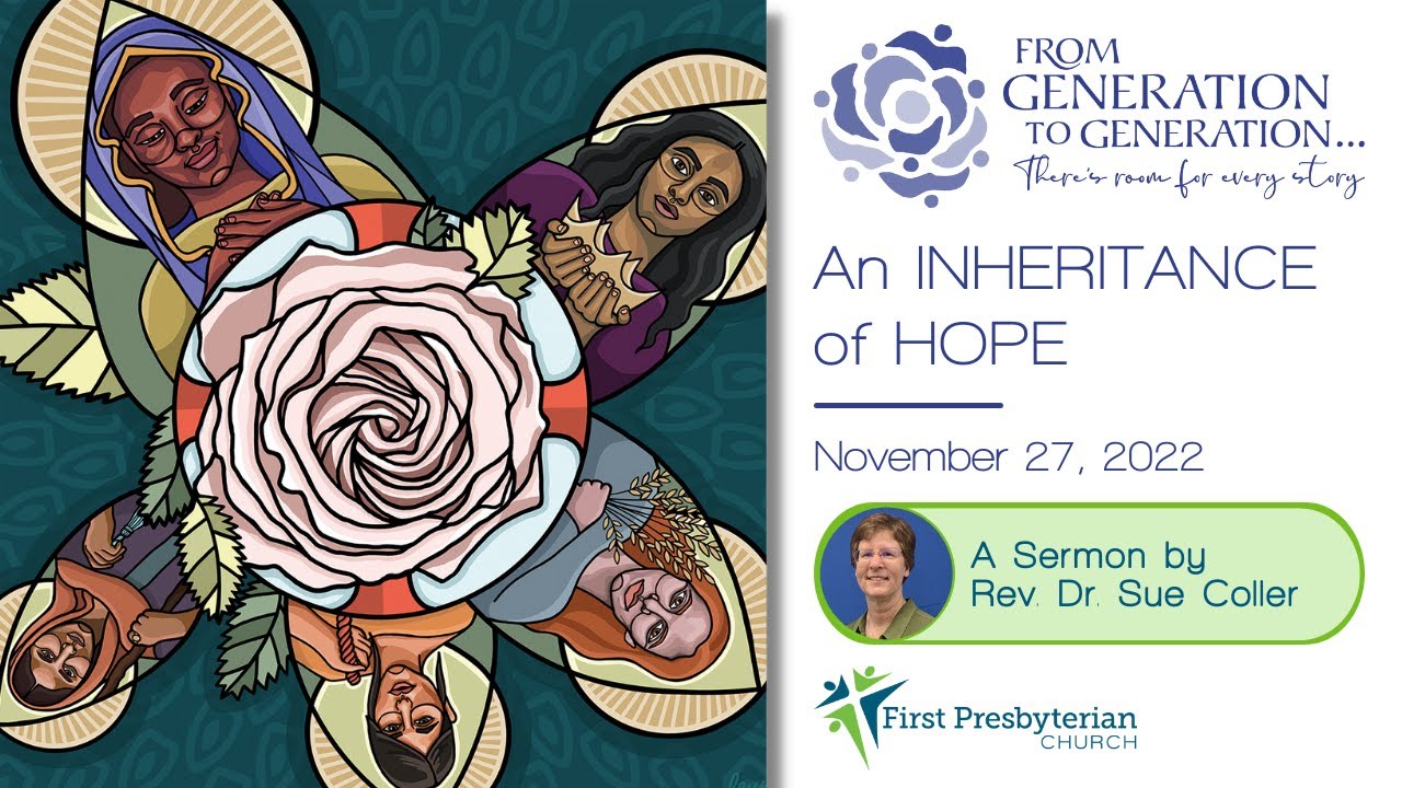 An Inheritance of Hope - Nov. 27, 2022 - YouTube